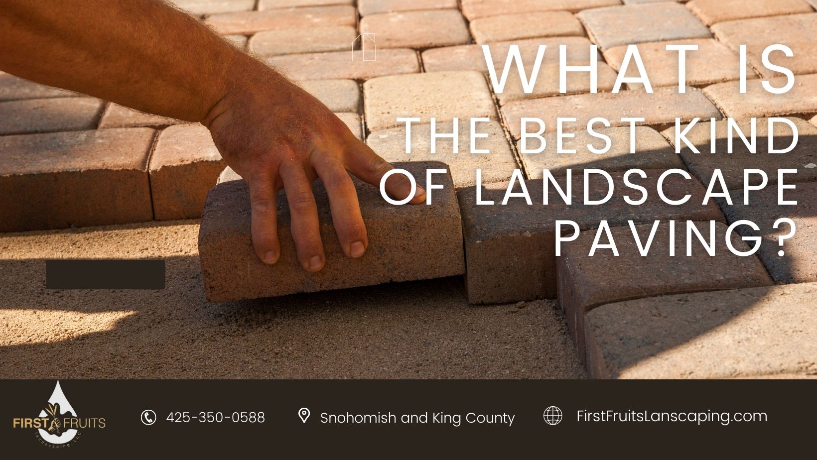 What is the Best Kind of Landscape Paving?