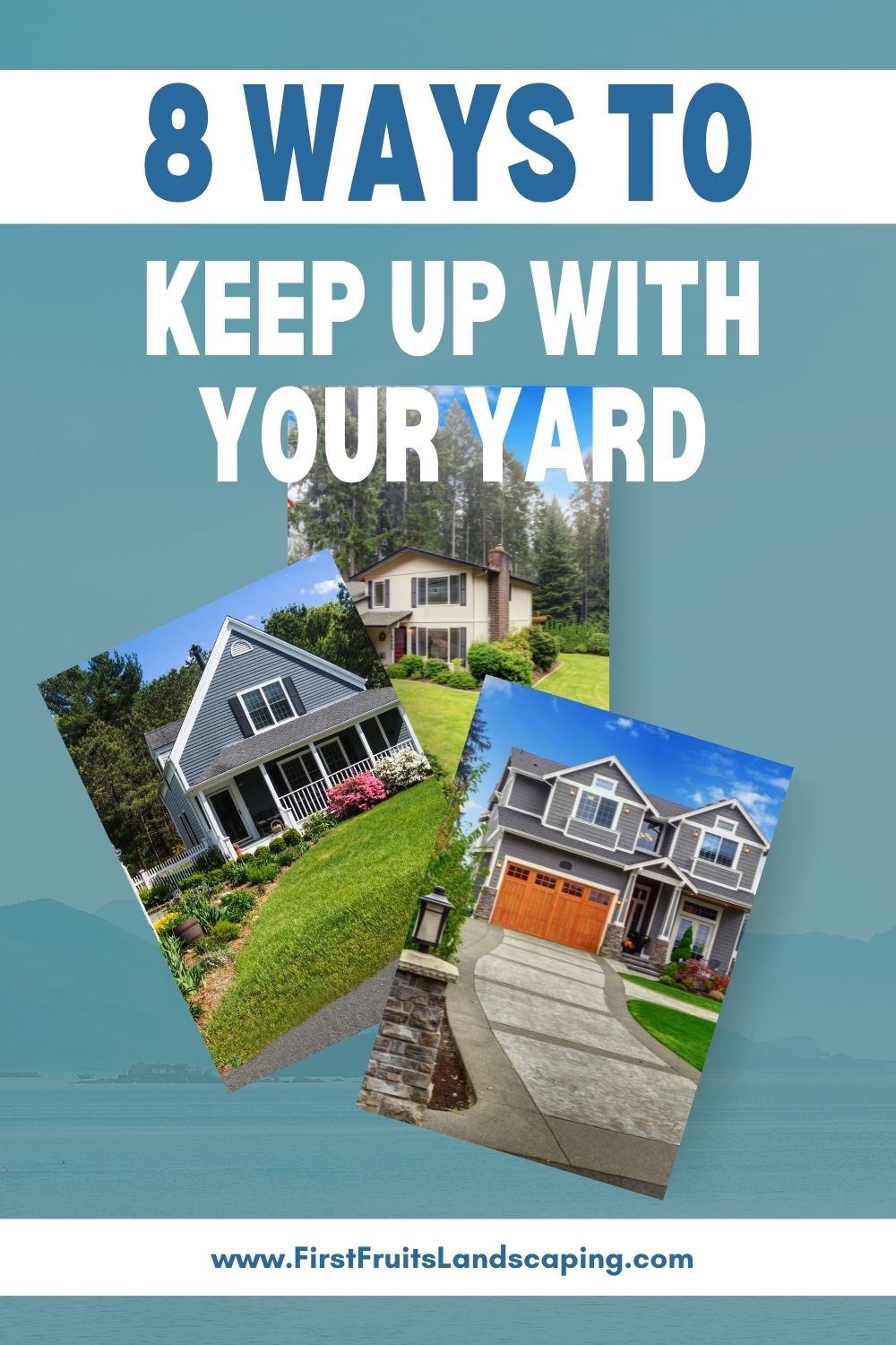 8 Great Ways To Keep Up With Your Yard First Fruits